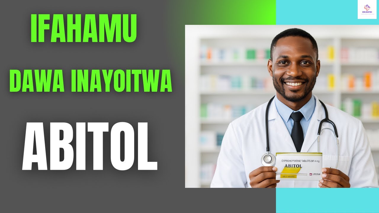 Ifahamu Dawa inayoitwa Abitol - YouTube