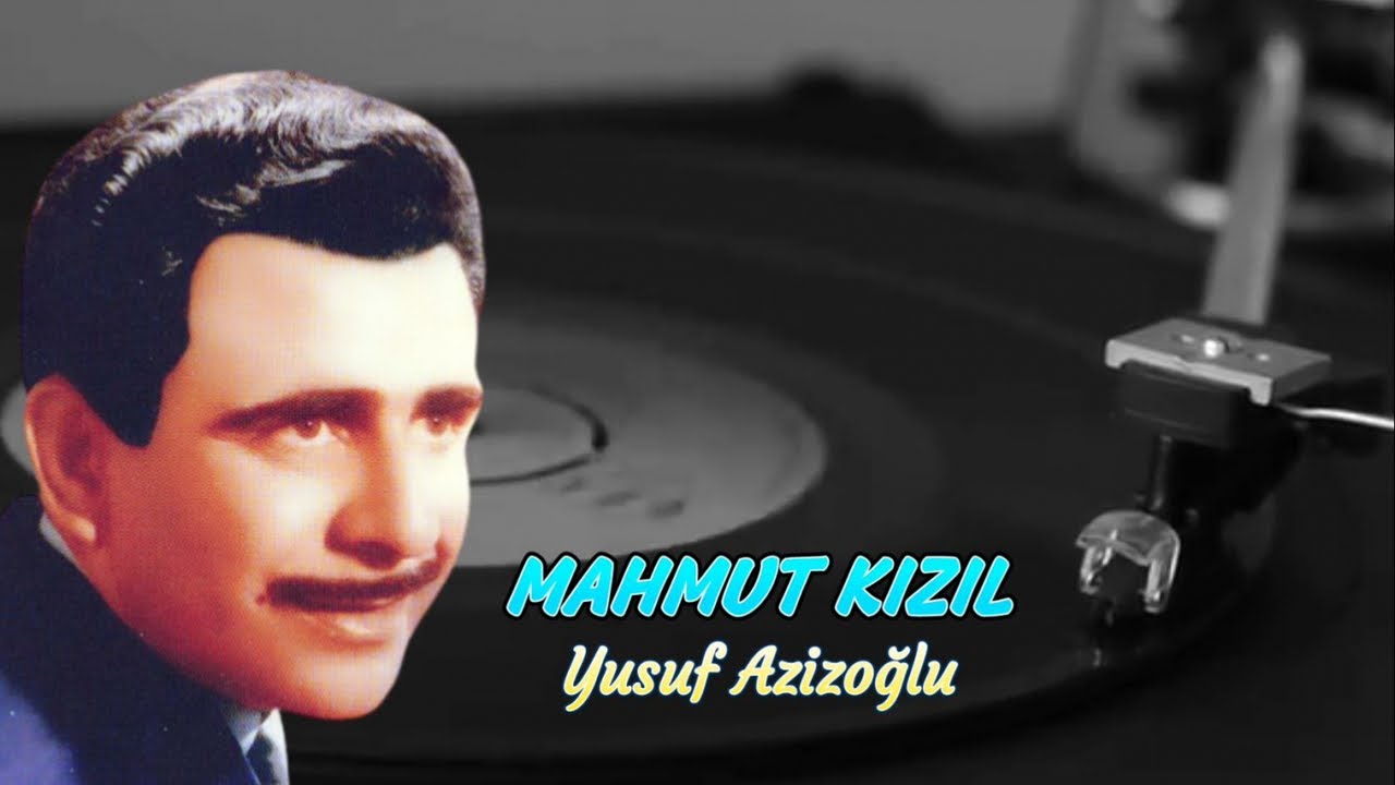 Mahmut Kızıl - Yusuf Azizoğlu (Orjinal Plak Kayıt)1970 - YouTube