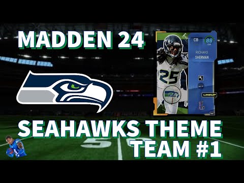 SEAHAWKS THEME TEAM #1 - WE GOT RICHARD SHERMAN! - MADDEN 24 - YouTube