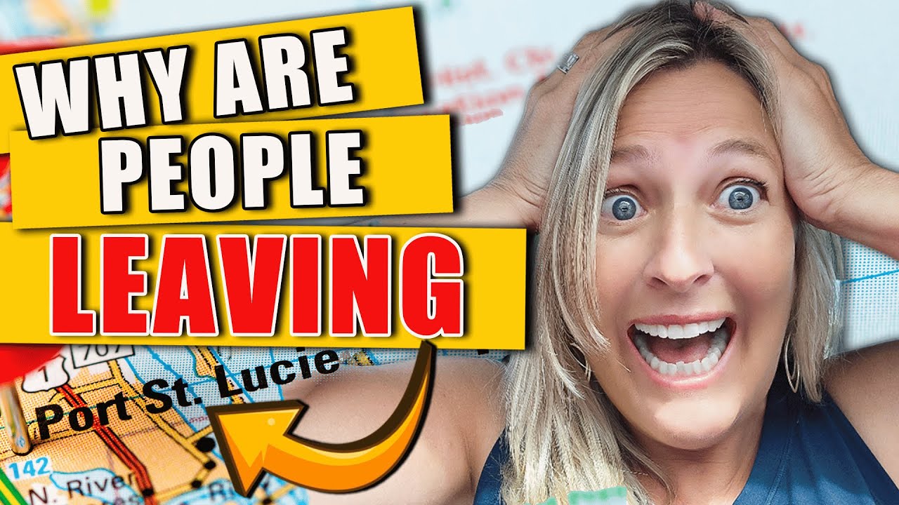 🚗TOP 5 REASONS WHY PEOPLE ARE LEAVING PORT ST LUCIE FLORIDA | Moving ...