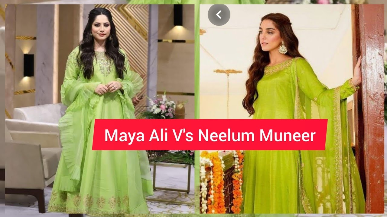 Maya Ali V's Neelum Muneer//Maya Ali//Neelum Muneer//dressing idea 💡💡 ...