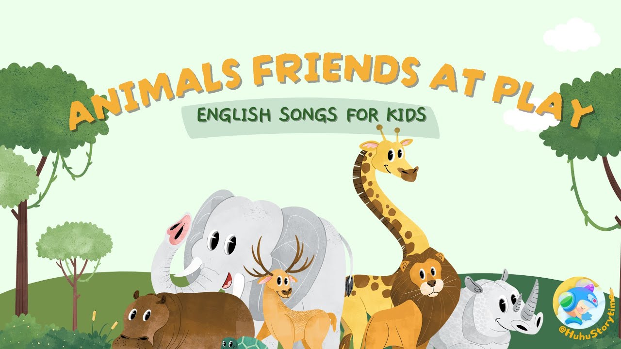 2024 呼呼儿童歌曲 English Songs for Kids: Animal Friends at Play｜动画儿歌｜启蒙歌曲 ...