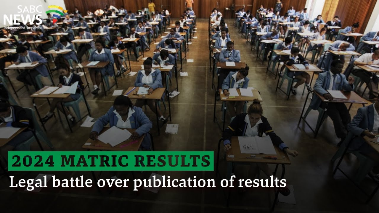 2024 Matric Results | Legal battle over publication of results - YouTube