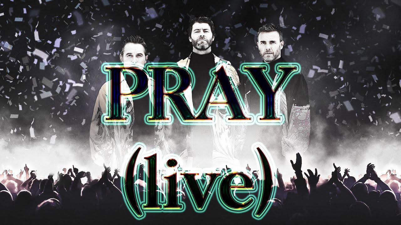 Take That - Pray (Live 2023) - YouTube