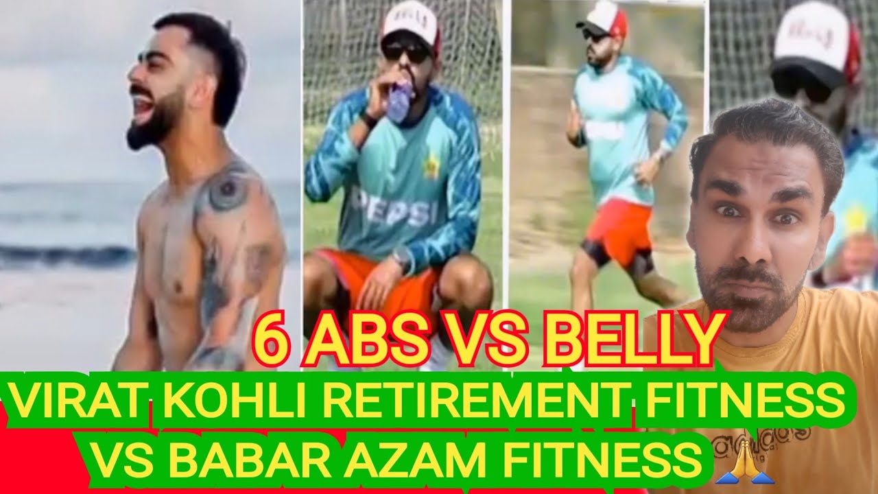 Virat Kohli Retirement: Fitness Comparison with Babar Azam | 6-Pack Abs ...