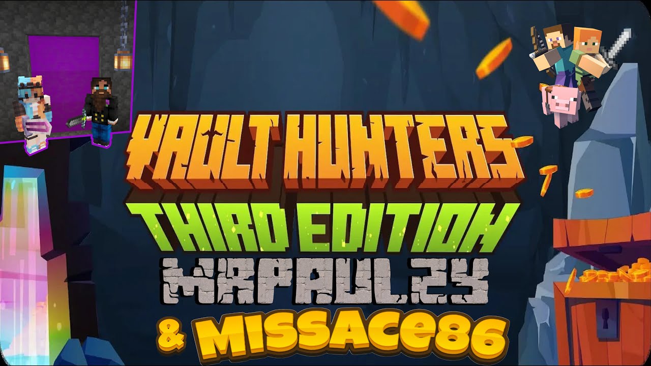 Vault Hunters 3rd Edition Minecraft Modpack (feat. @MissAce86 ) Will we ...
