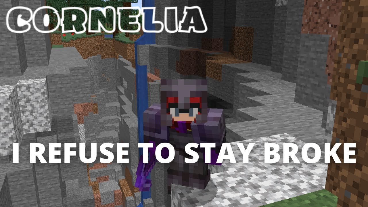 Minecraft - Cornelia (let's play) | MINING BECAUSE IM BROKE AND WE NEED ...