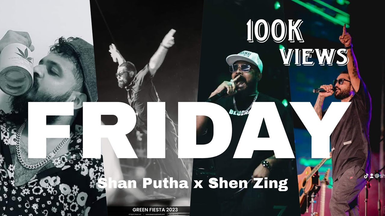 SHANE ZING x SHAN PUTHA | FRIDAY | Lyrics video | #sinhalarap - YouTube