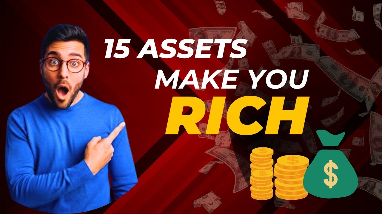The 15 Assets That Build Wealth (and How to Acquire Them) - YouTube