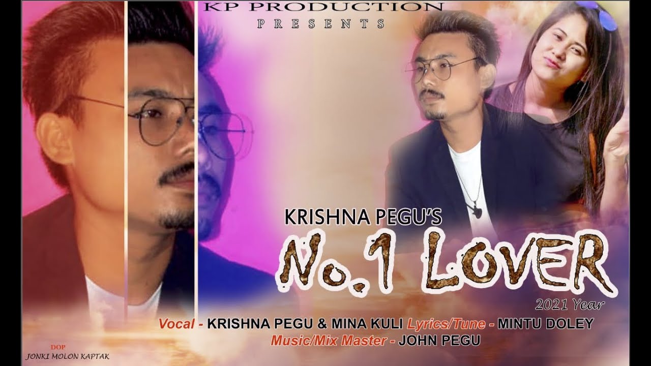 NO 1 LOVER | KRISHNA PEGU & MINA KULI | MINTU K DOLEY | New Mising Song - YouTube