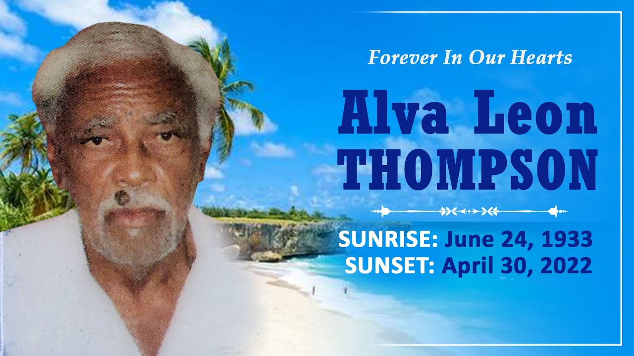 Celebrating The Life of Alva Leon Thompson - YouTube