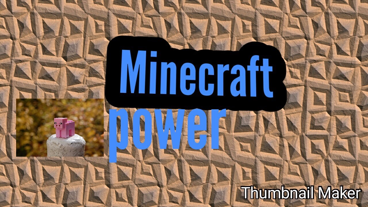 Minecraft power - YouTube