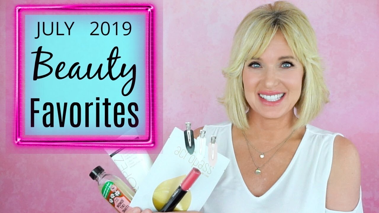 July BEAUTY FAVORITES! Beauty Over 50! (2019) - YouTube