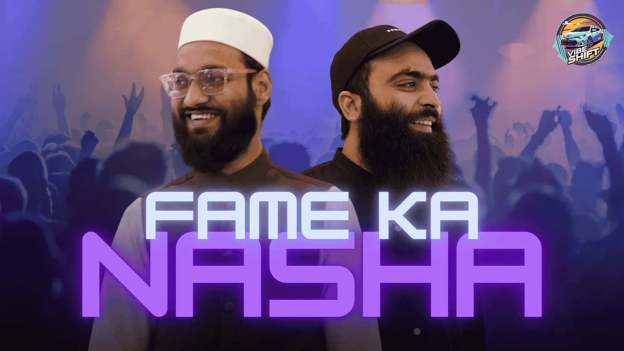 Fame ka Nasha | Vibe Shift | Episode 1 | Shehroze Haider ft ...