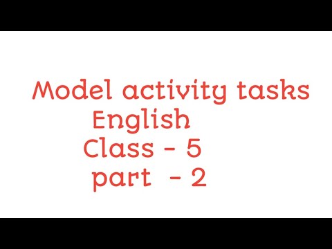 class -5 | model activity tasks | english | part- 2 - YouTube