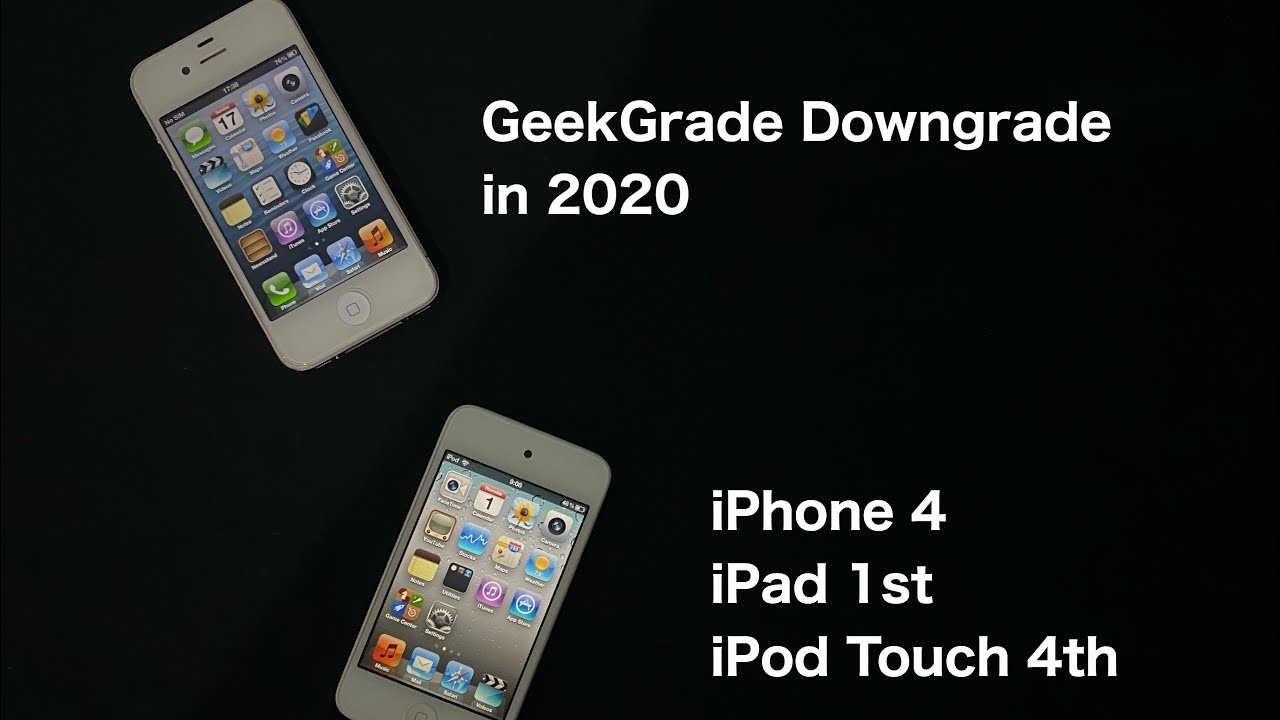 How to use Geekgrade Downgrade in 2021 (iPod touch 4, iPhone 4 & iPad 1 ...