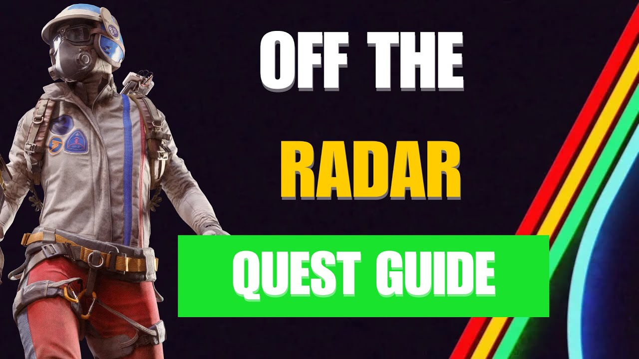 How to Complete the Off the Radar Quest in Arc Raiders – Full Guide ...