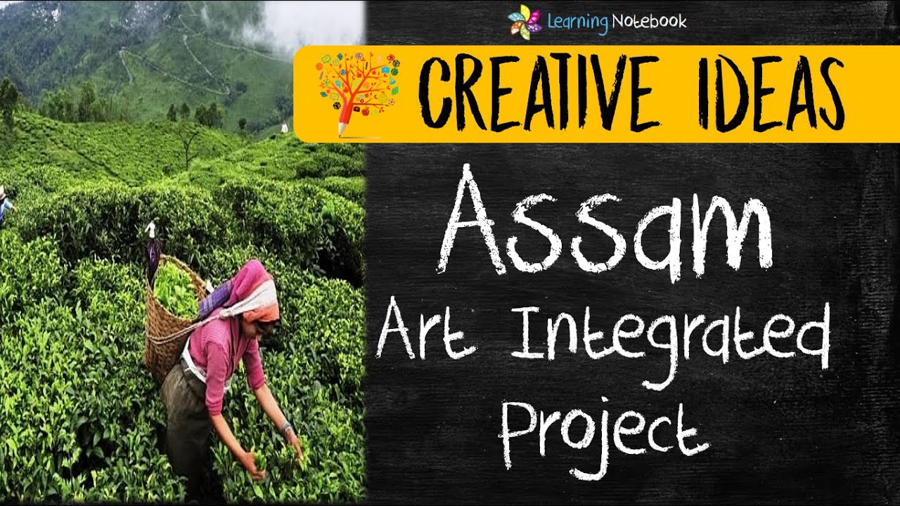 Assam Art Integrated Project | NCERT - CBSE | Creative ideas | Art ...