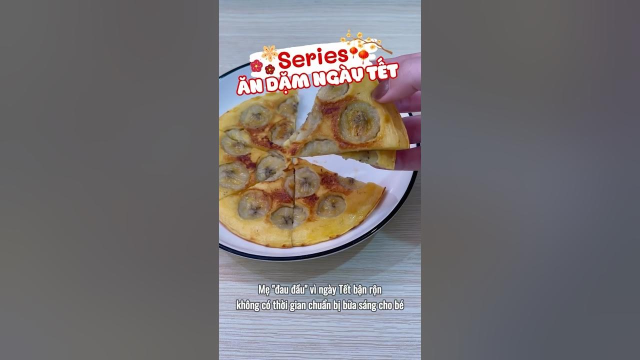 [Ăn dặm ngày Tết cùng Oshito] Công thức Bữa sáng nhanh gọn với Pancake chuối - YouTube