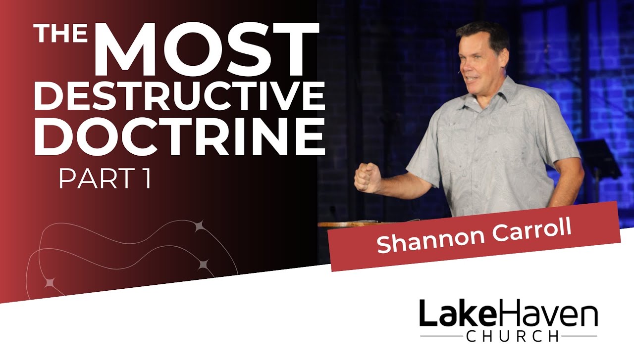 The Most Devastating Doctrine (Part 1) - Shannon Carroll - YouTube