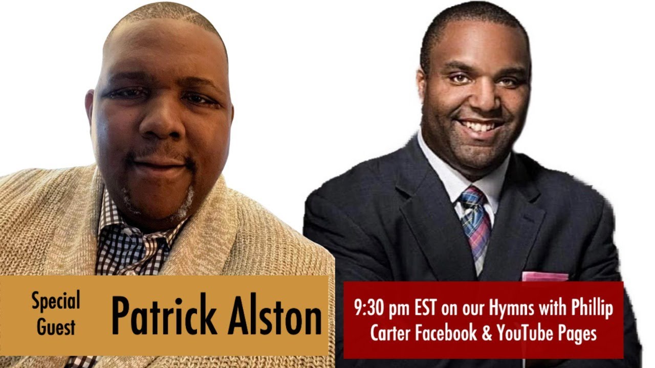 Sunday Night Hymn Praise- Special Guest Patrick Alston - YouTube