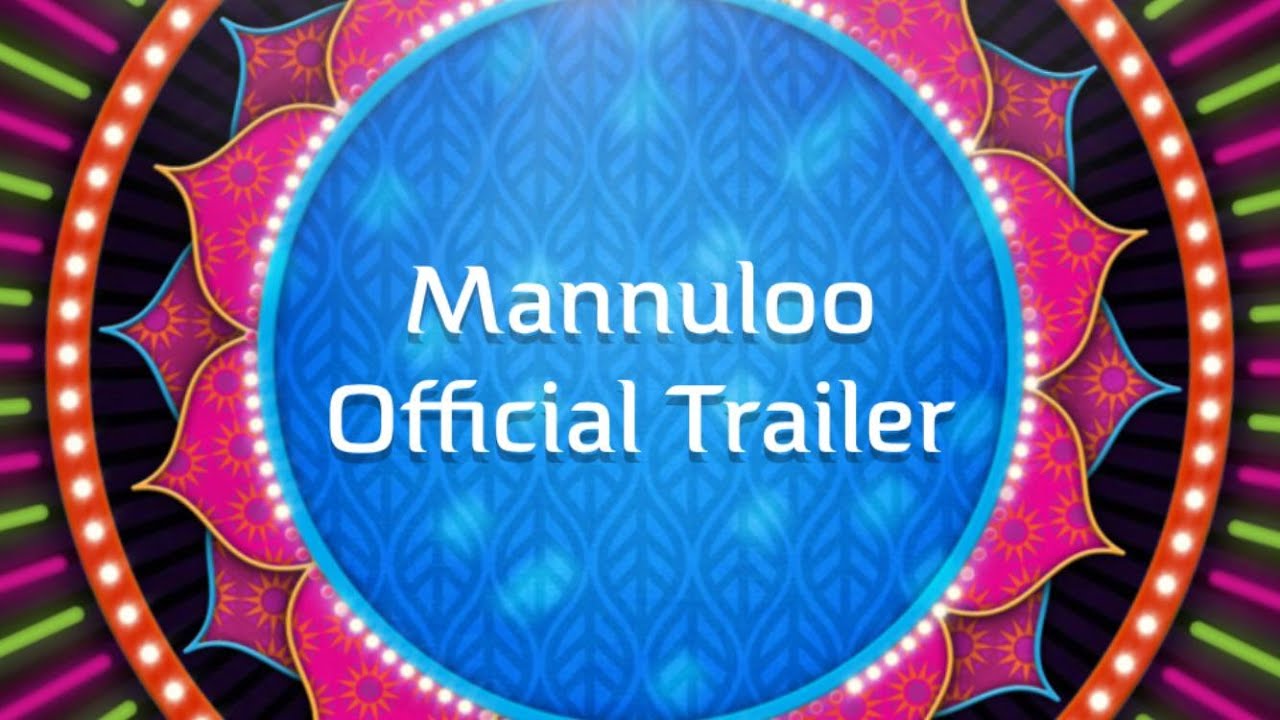 Mannuloo Official Trailer - YouTube