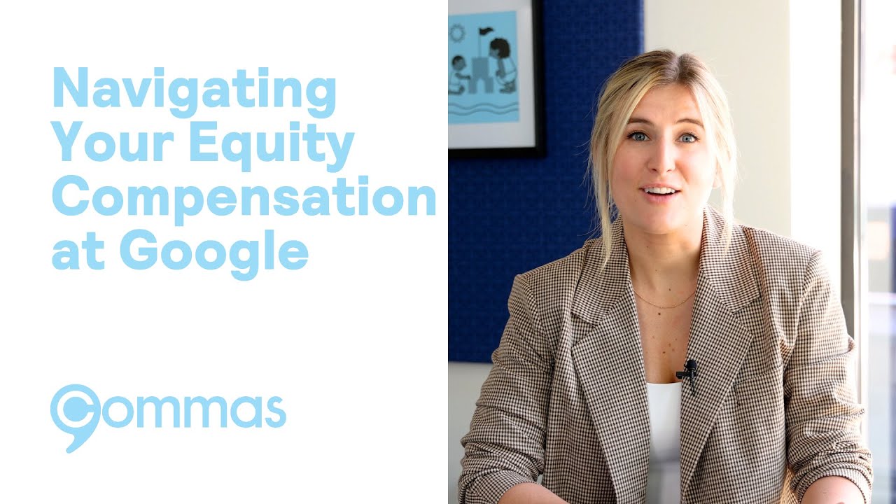 Navigating Your Equity Compensation at Google - YouTube