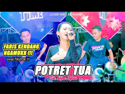 POTRET TUA #trending RENA MOVIES - FARIS KENDANG TERNGAMUK NGAMUK KOPLO TIME MUSIC