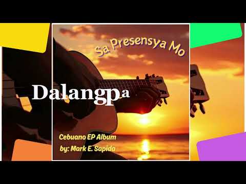 Dalangpanan (lyrics) by Mark Sapida