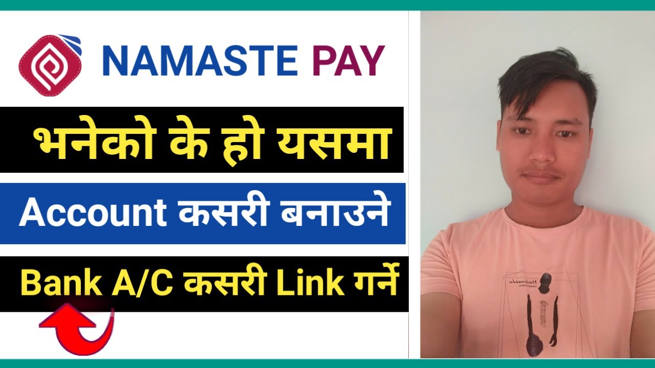 How to Register Namaste Pay | How to add bank account in Namaste Pay ...