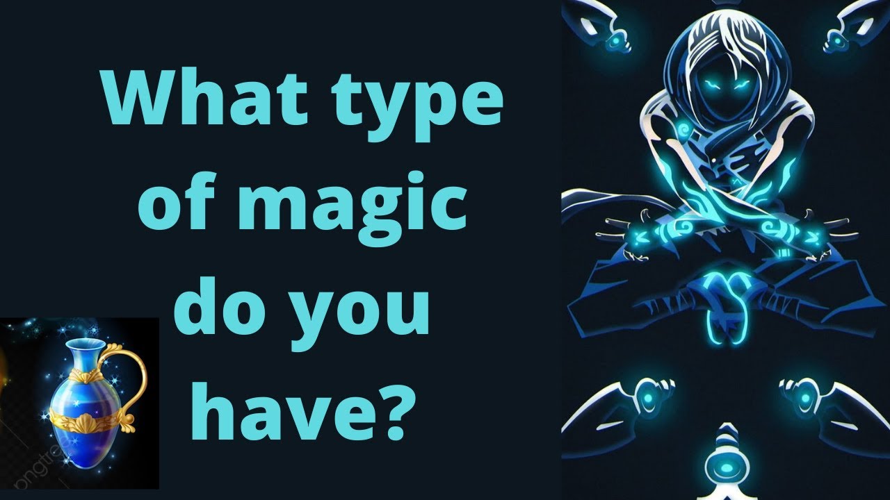 What type of magic do you have ? - YouTube