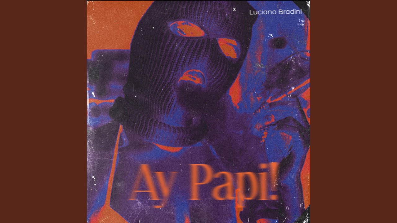 Ay Papi! - YouTube