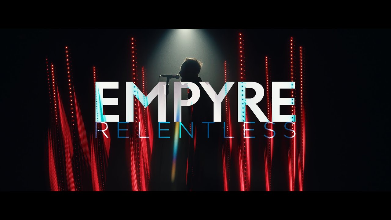 Empyre - Relentless (Official Video) - YouTube