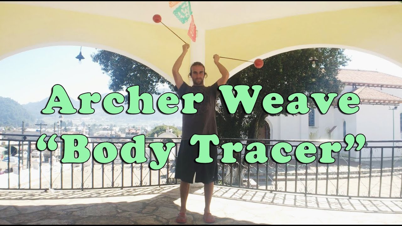 Poi Archer Weave - Body Tracer Weave - Intermediate Poi Tutorials - YouTube
