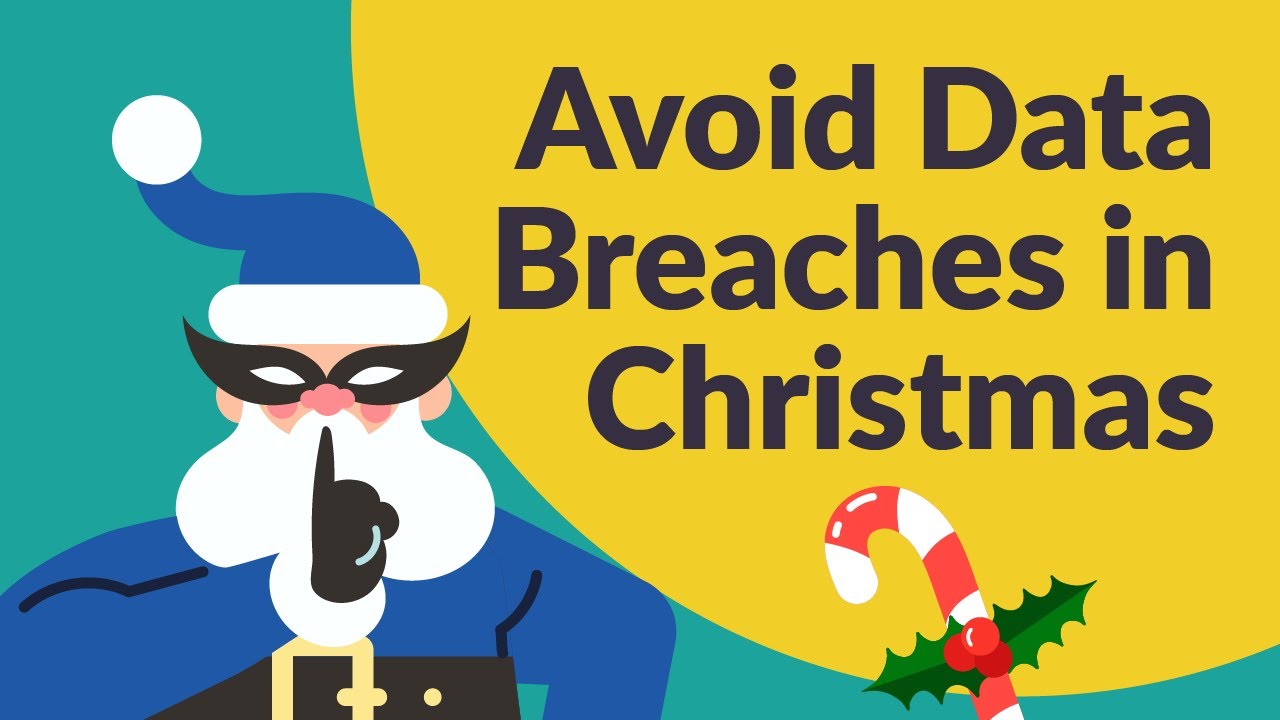 Protect Your Holidays: How to Avoid Data Breaches During Christmas 🎄🔒 ...
