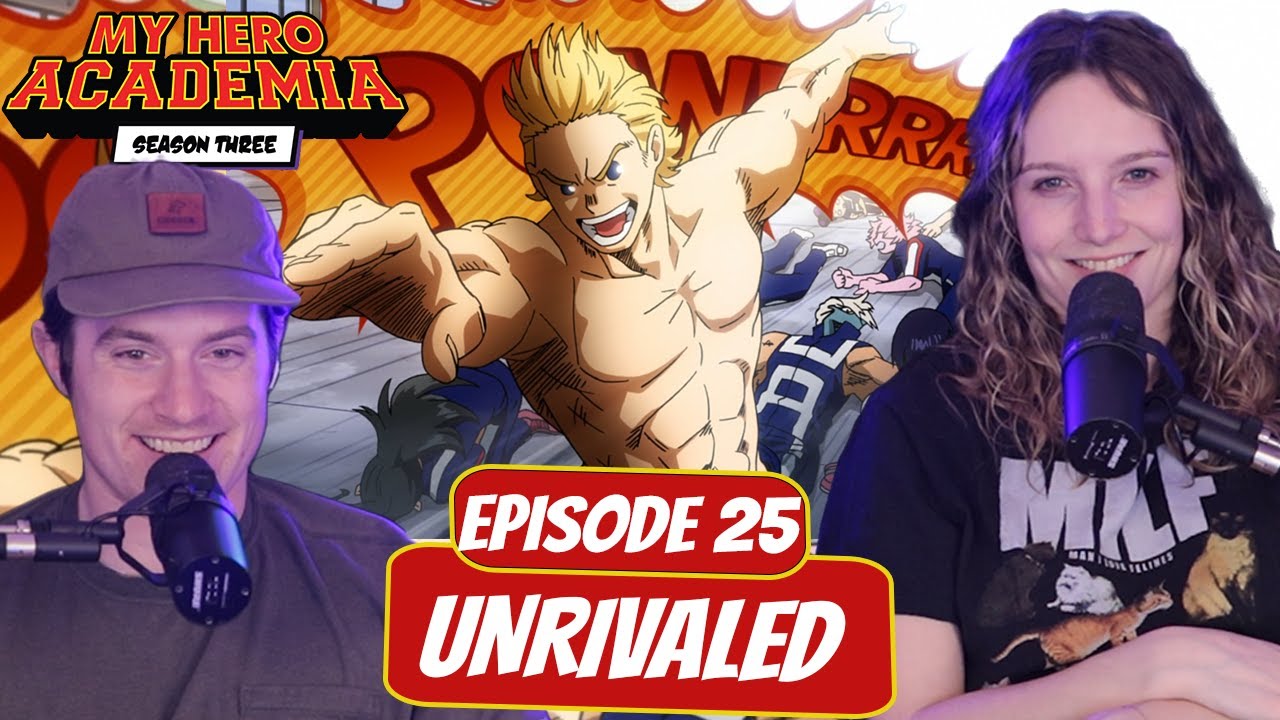 POWER!!! | My Hero Academia Season 3 Wife Reaction | Ep 25, "Unrivaled ...