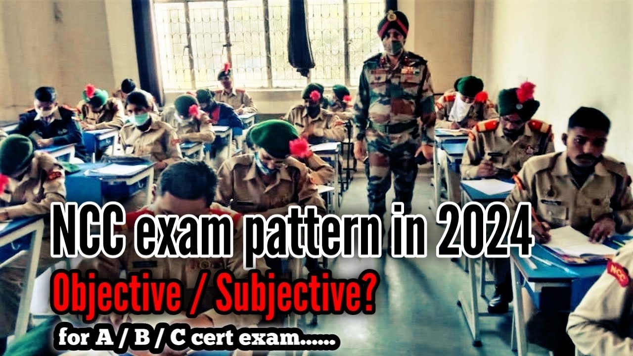 NCC certificate exam pattern in 2024|| NCC exam subjective or objective ...