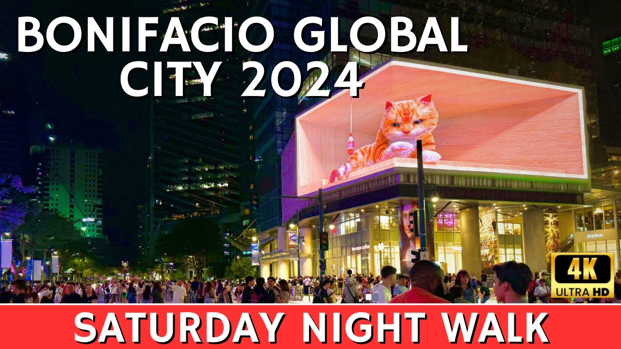2024 BGC Saturday Night Walk | 3D LED Billboards | Bonifacio Global ...