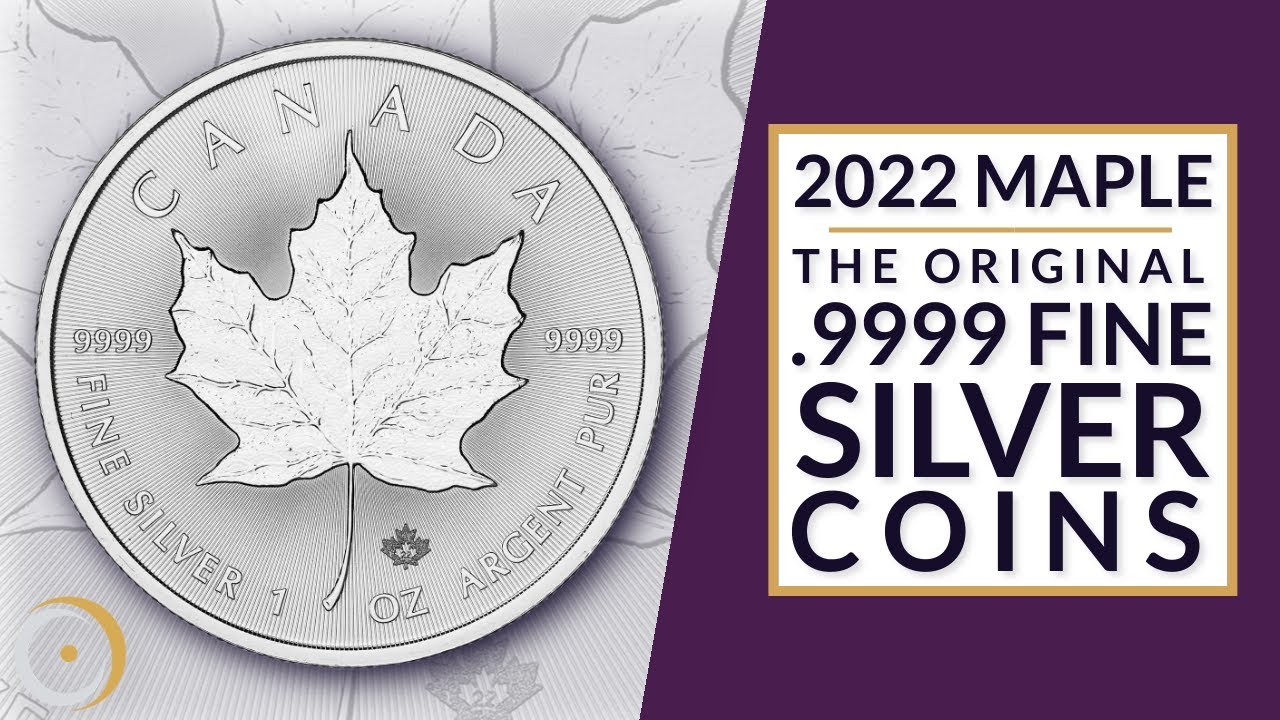 2022 Silver Maple Coins from the Royal Canadian Mint - YouTube