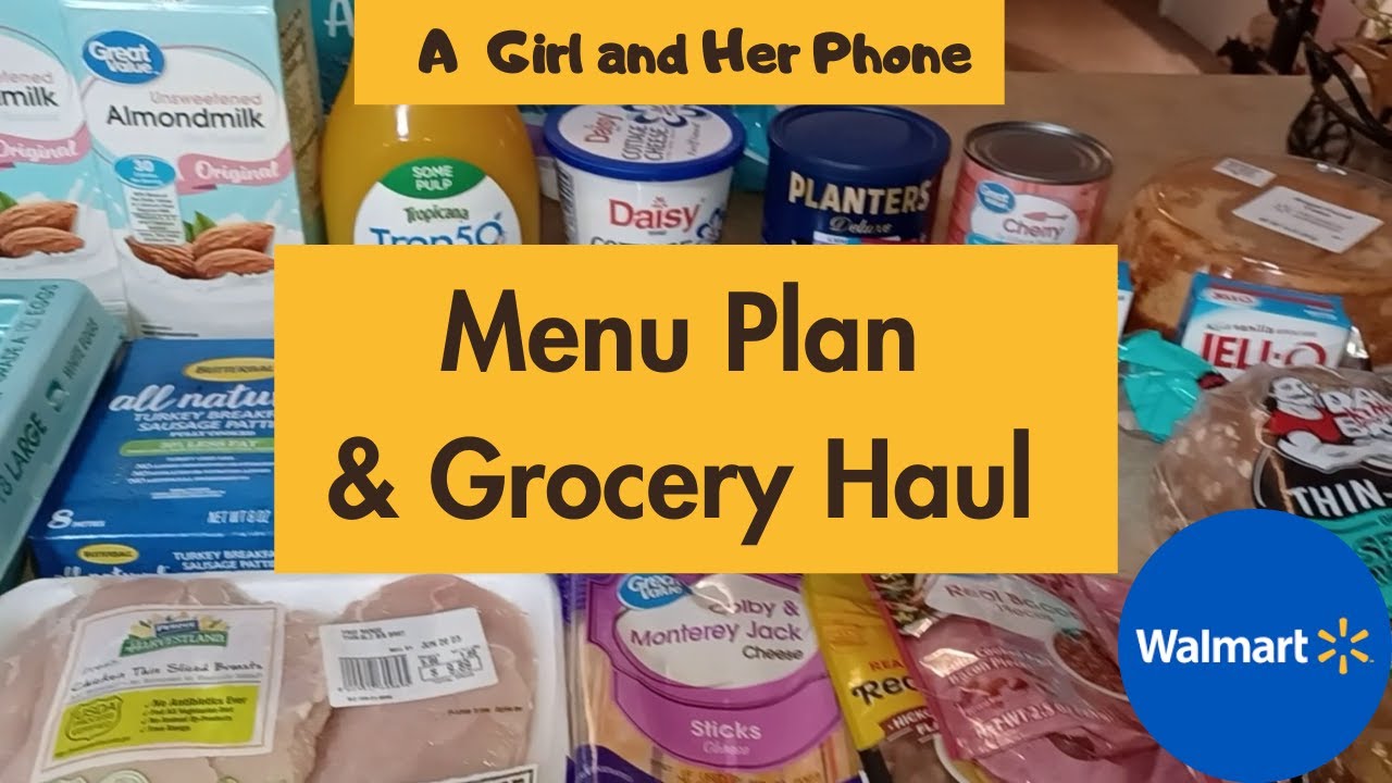 Menu Plan & WALMART Grocery Haul - YouTube