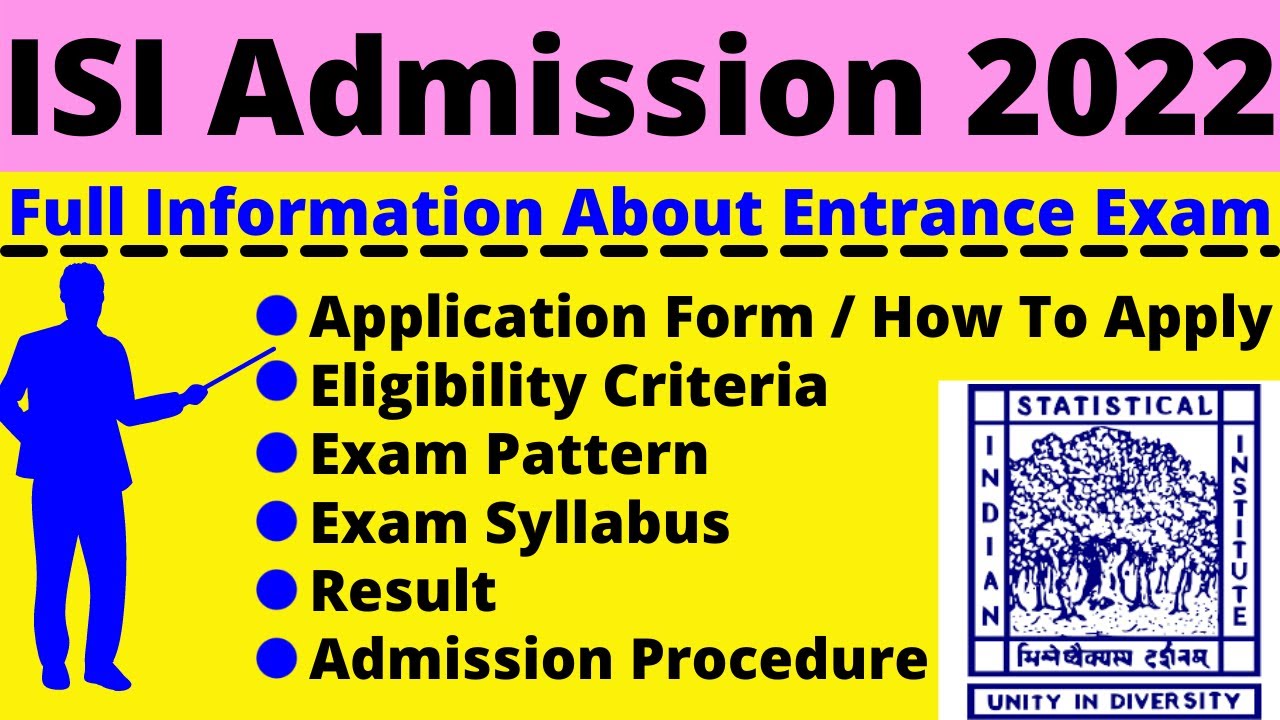 All About ISI 2022: Notification, Dates, Application, Eligibility ...