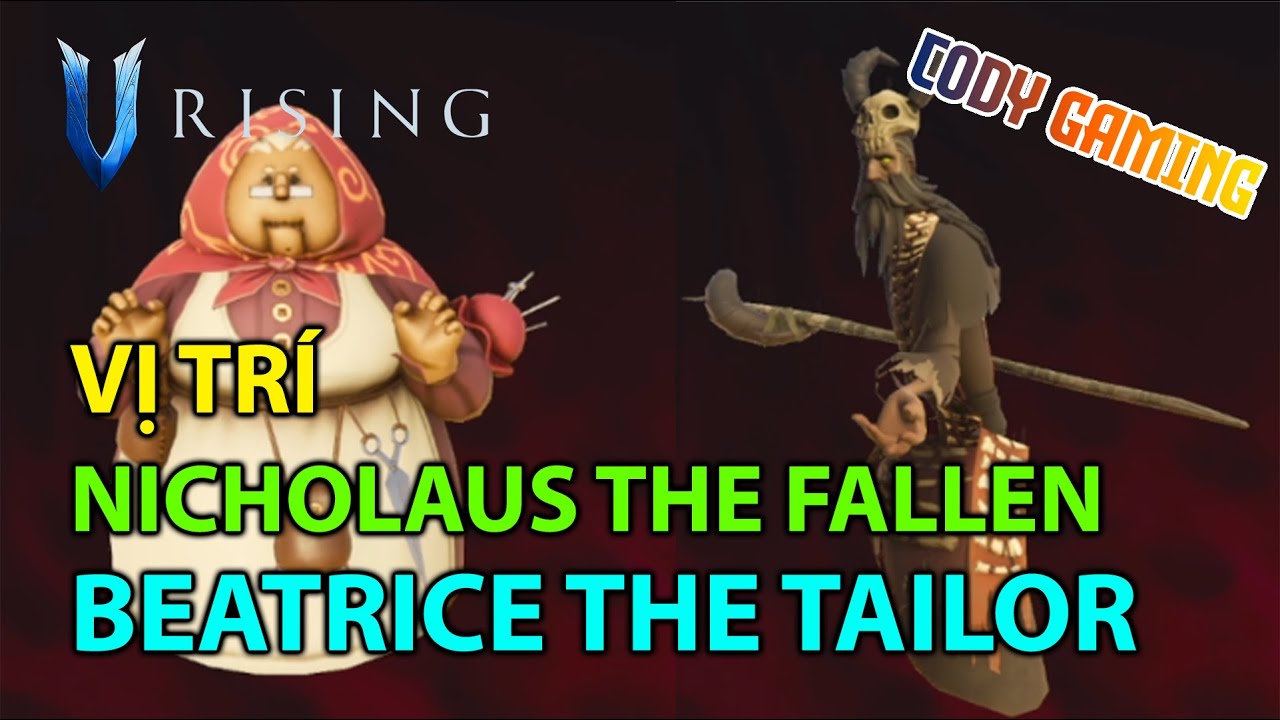 [V Rising VN] Hướng dẫn toàn bộ vị trí các BOSS trong game - Nicholaus ...