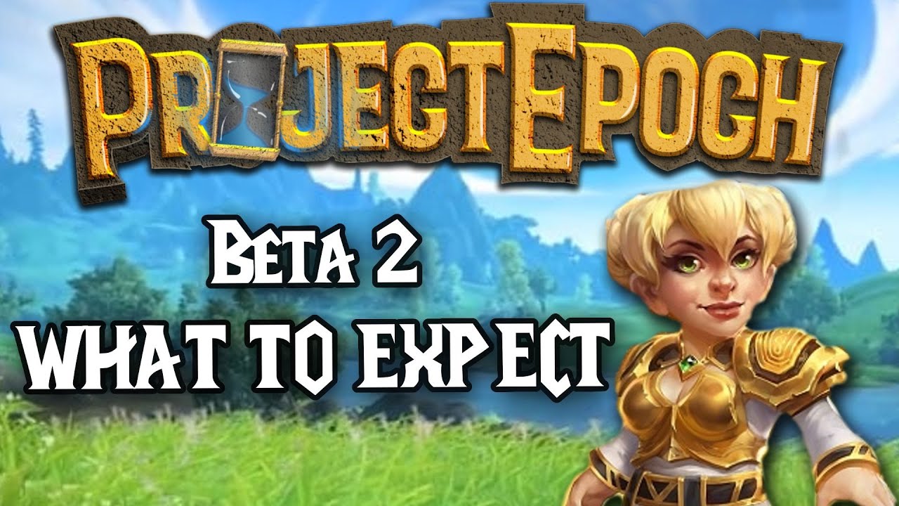 PROJECT EPOCH: WHAT TO EXPECT WITH BETA 2! - YouTube
