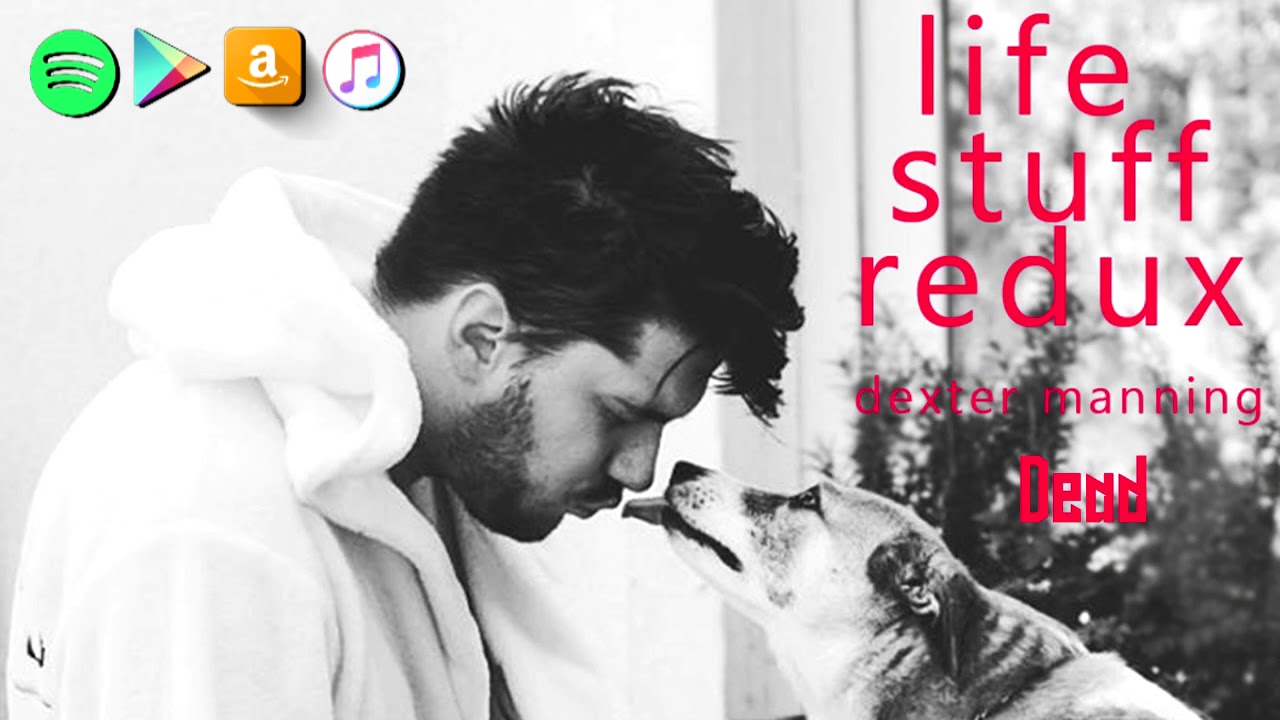 Dexter Manning - Dead - YouTube Music