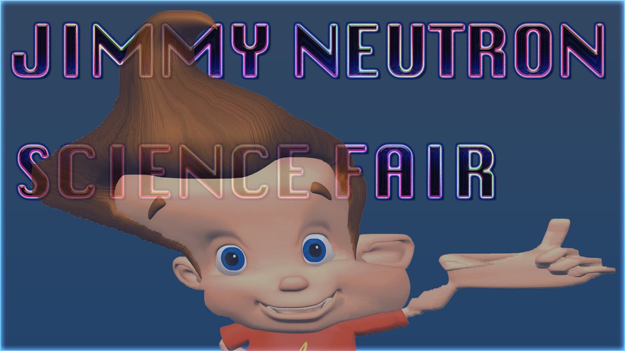Jimmy Neutron Science Fair - YouTube