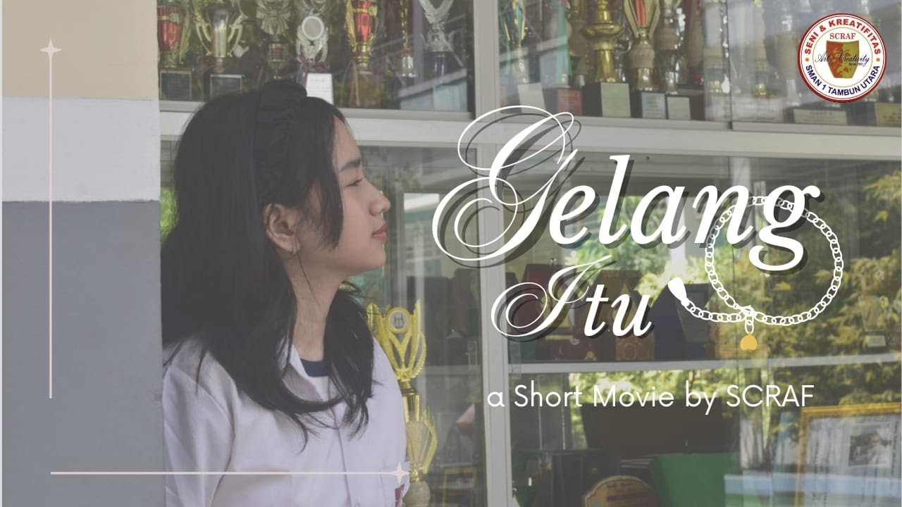 GELANG ITU -Short Movie - YouTube