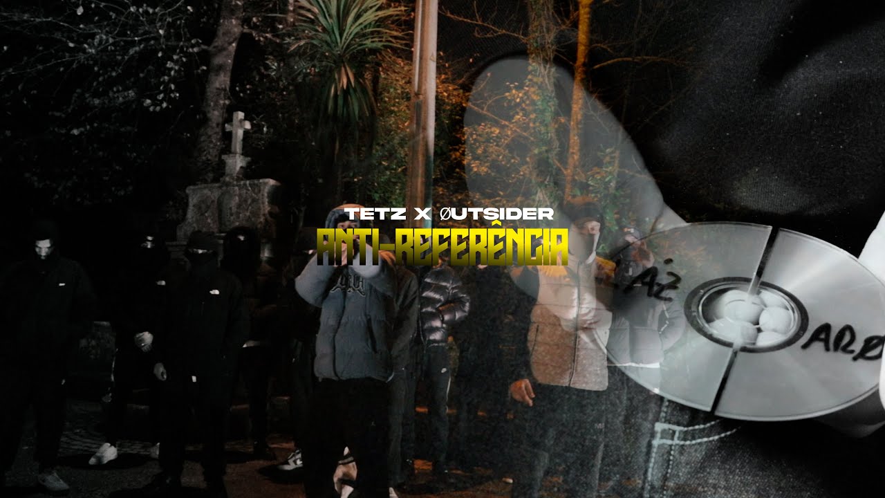 TETZ x ØUTSIDER - Anti - Referência (Official Vídeo) - YouTube