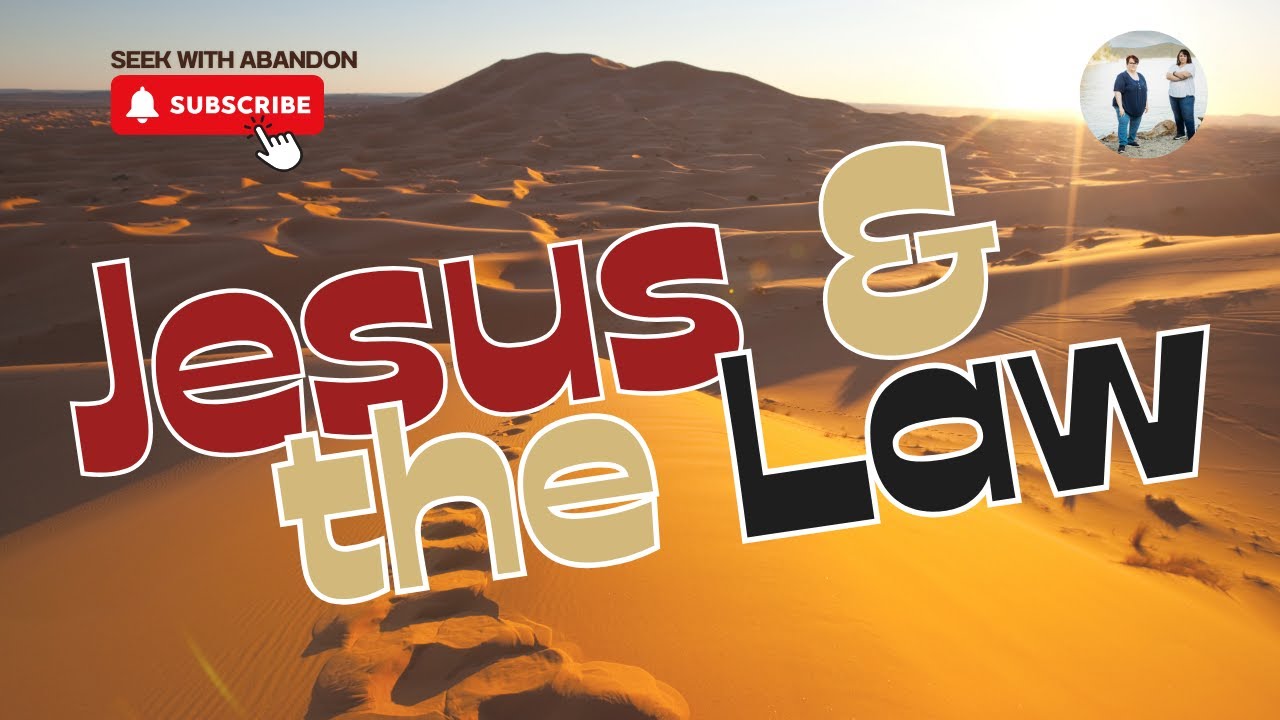 Episode 10 - Jesus & the Law - YouTube