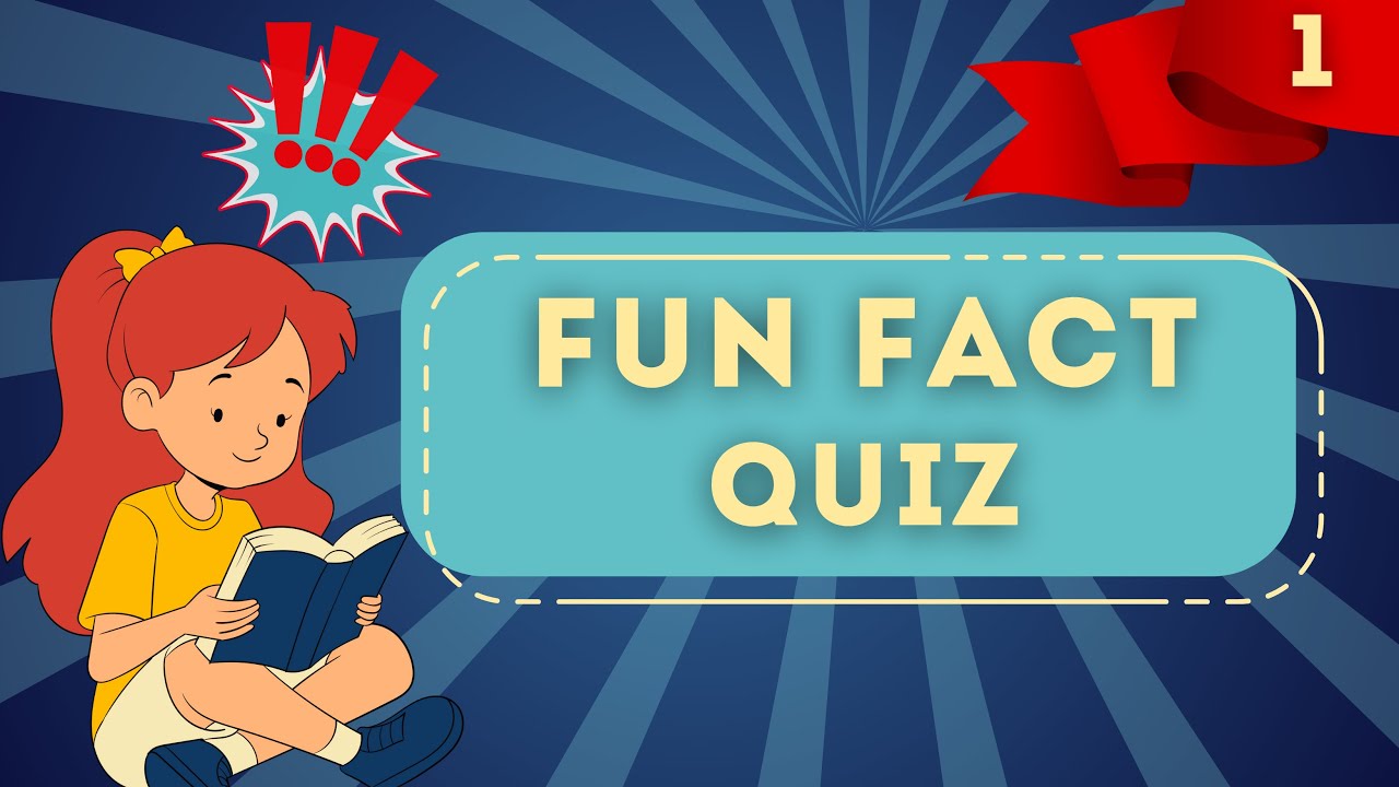 Fun Fact Quiz #1: Test Your Knowledge and Discover Amazing Facts! 🧠 ...