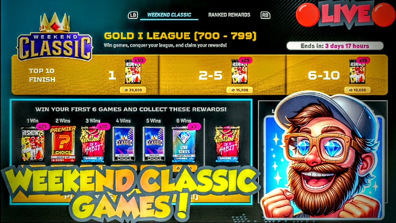 🔴 LIVE WEEKEND CLASSIC GAMES TODAY! LET'S GRIND THE WEEKEND CLASSIC MLB ...